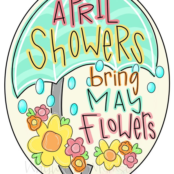 April Showers Bring May Flowers - Etsy