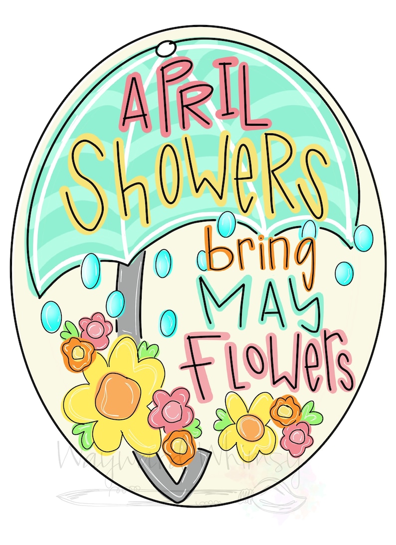 April Showers Bring May Flowers Door Hanger Downloadable File Printable ...