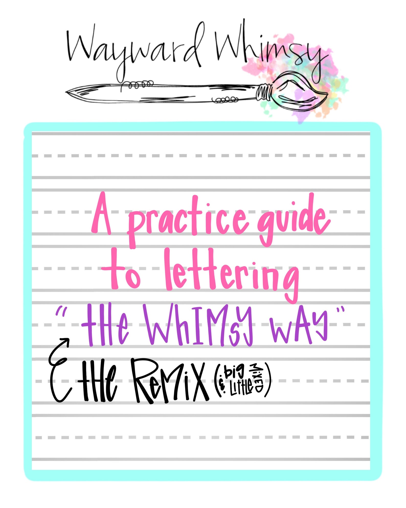 Lettering Practice Sheets- Printable and Digital- Wayward Whimsy REMIX ...
