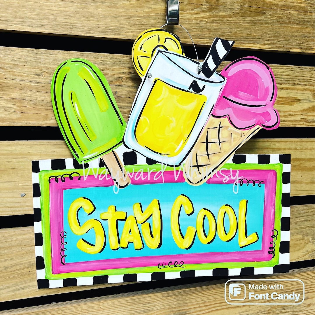 Stay Cool- Wooden Door Hanger- - Etsy