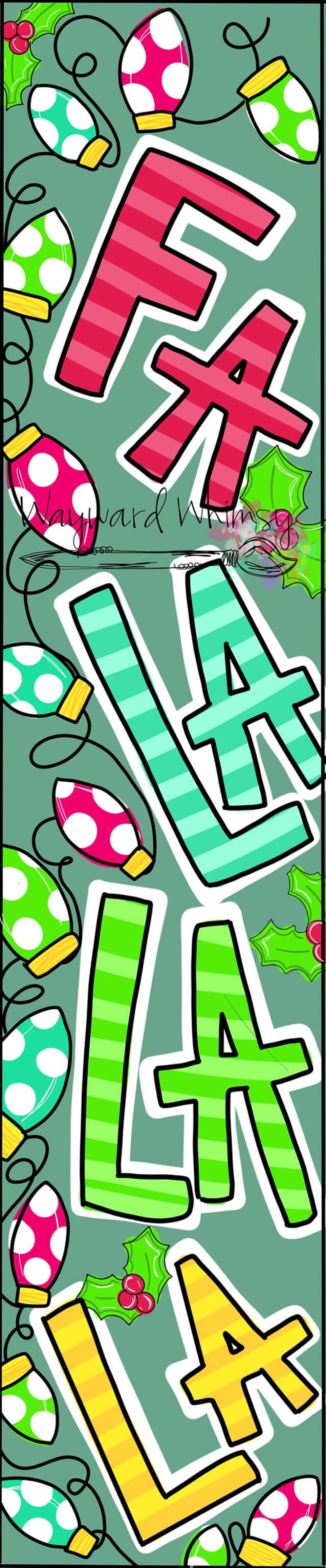Fa LA LA Christmas Porch Leaner Welcome Sign Template 4 Foot Tall ...