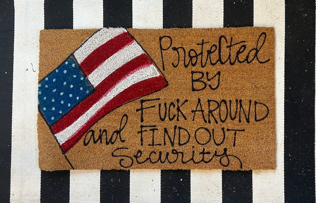 Painted Coir Doormat- Protected by FUXX Around and Find Out Security ...