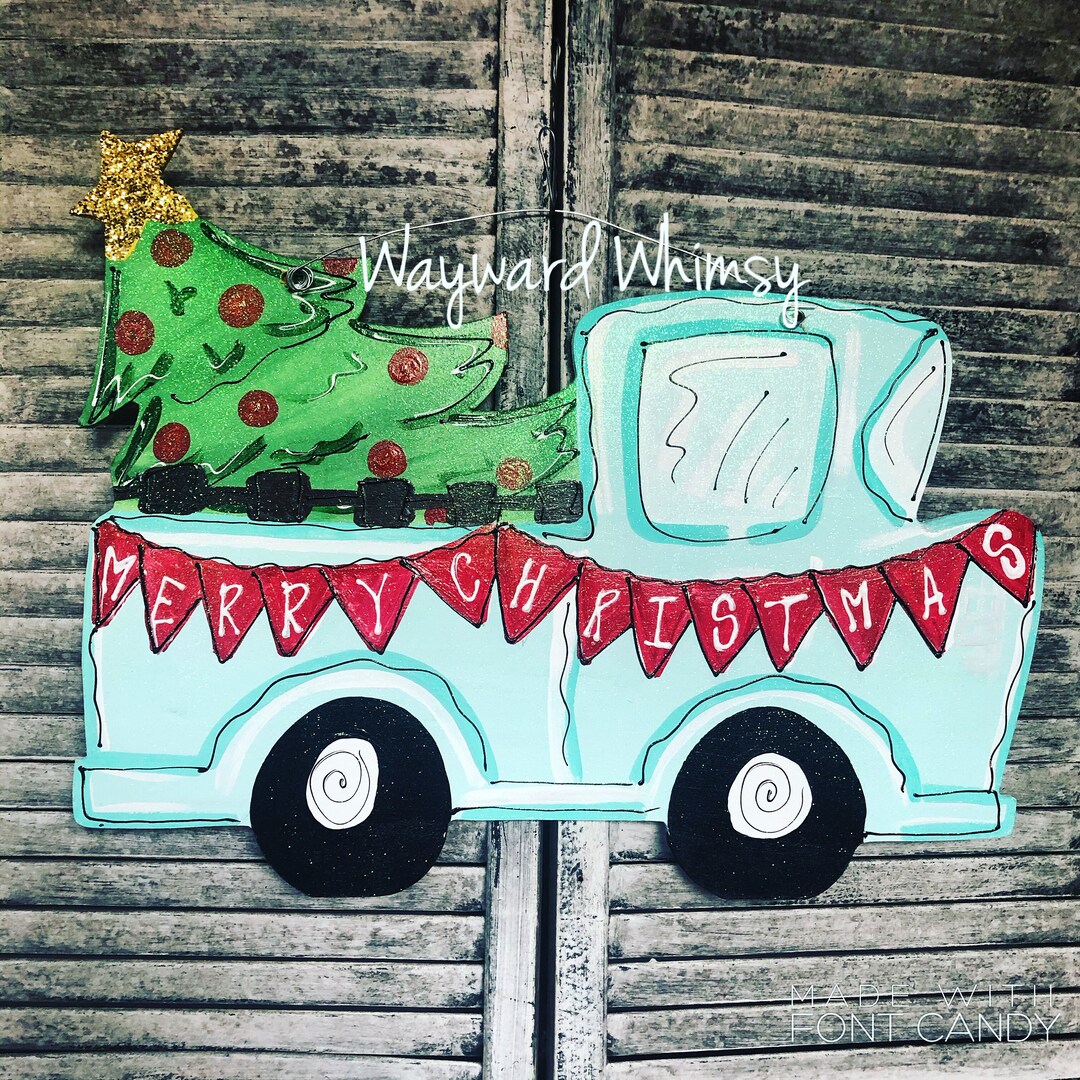 Merry Christmas Truck With Tree- Wood Cut Out Door Hanger - Etsy
