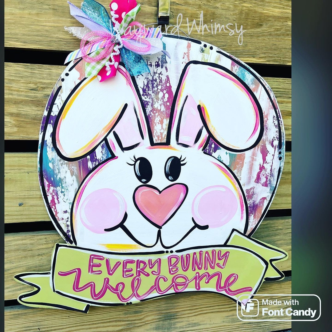Easter Bunny With Banner Every Bunny Welcome Wooden Door Hanger- Easter ...