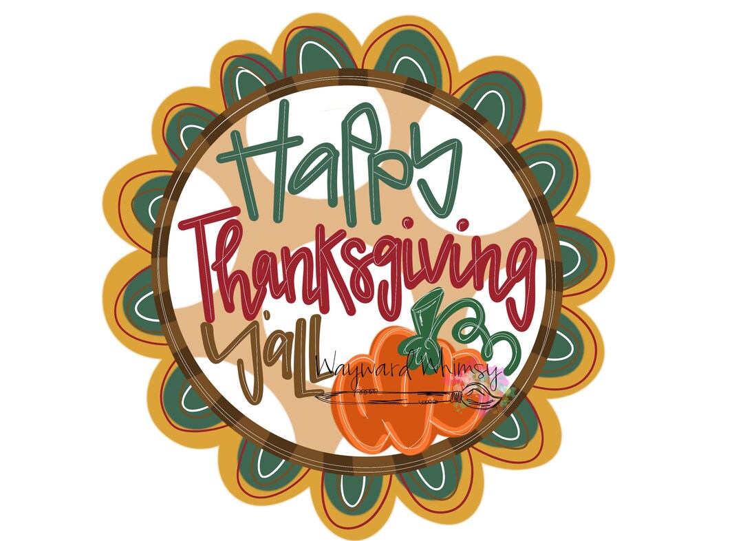 Happy Thanksgiving Y'all Scalloped Circle Door Hanger Downloadable File ...