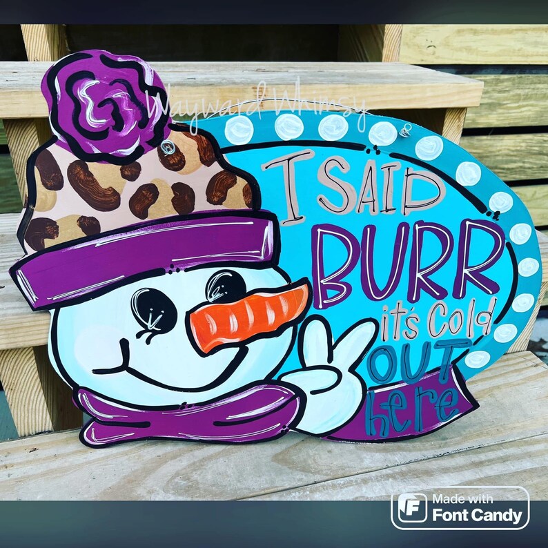 Snowman- I Said BURR Wooden Door Hanger - Etsy