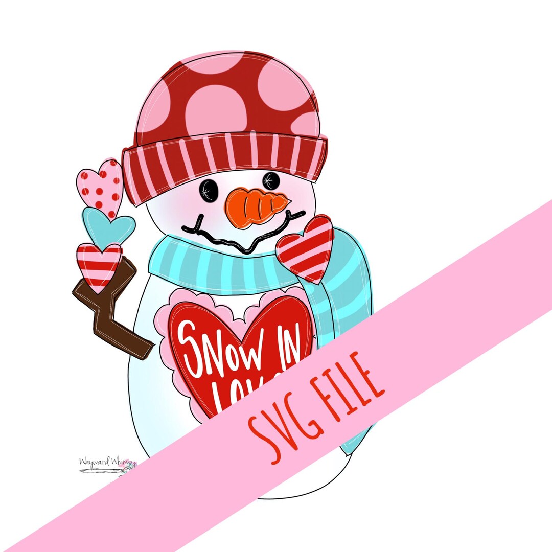 SVG Snow in Love Snowman Valentines Door Hanger Downloadable File - Etsy
