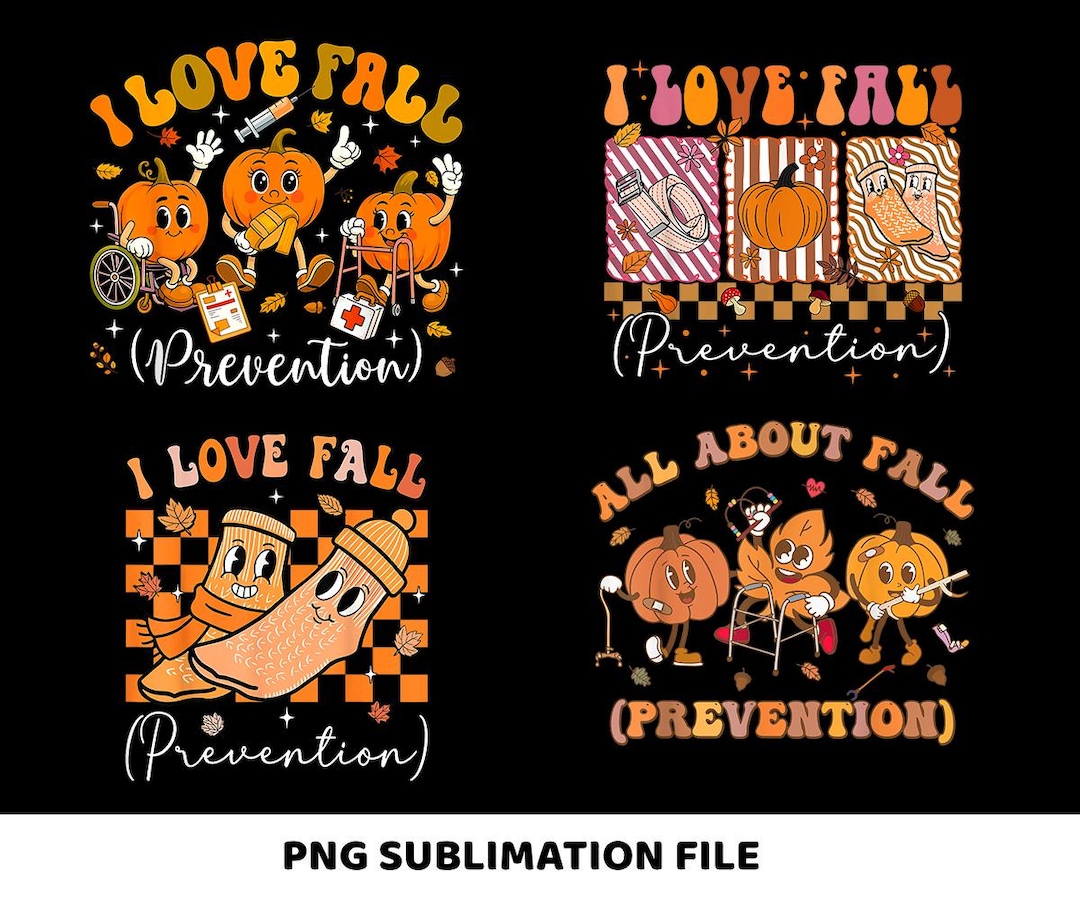 I Love Fall Prevention PNG, Fall Nurse Png, Thanksgiving Nurse ...