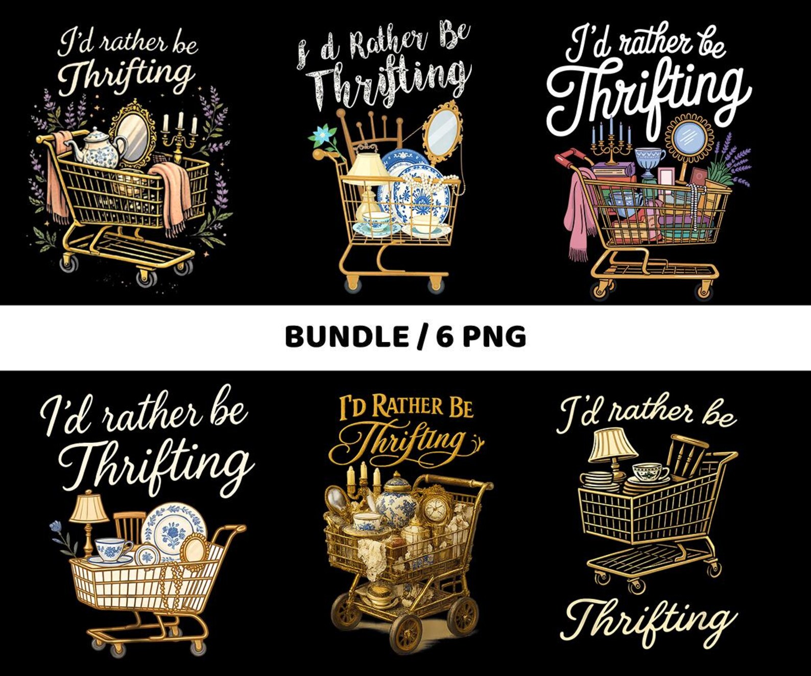 I’d Rather Be Thrifting Ready to Press Bundle Png, Cute Thrift Cart ...