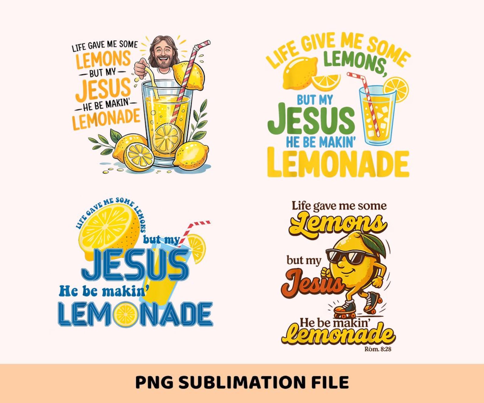 Life Gave Me Some Lemons but My Jesus He Be Making Lemonade Bundle Png ...