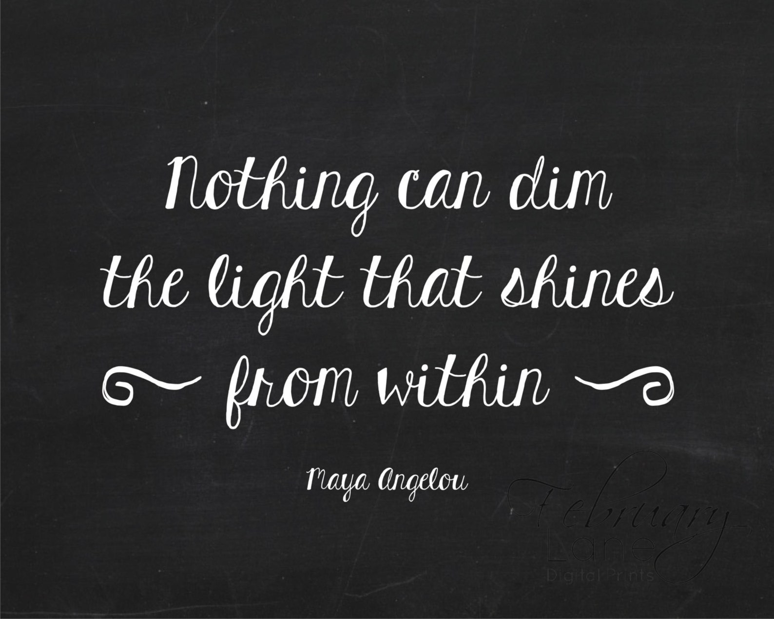 Maya Angelou Quote Wall Art Printable Nothing Can Dim the - Etsy