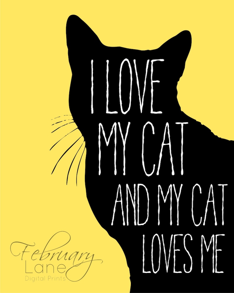 I Love My Cat and My Cat Loves Me Instant Download Printable - Etsy