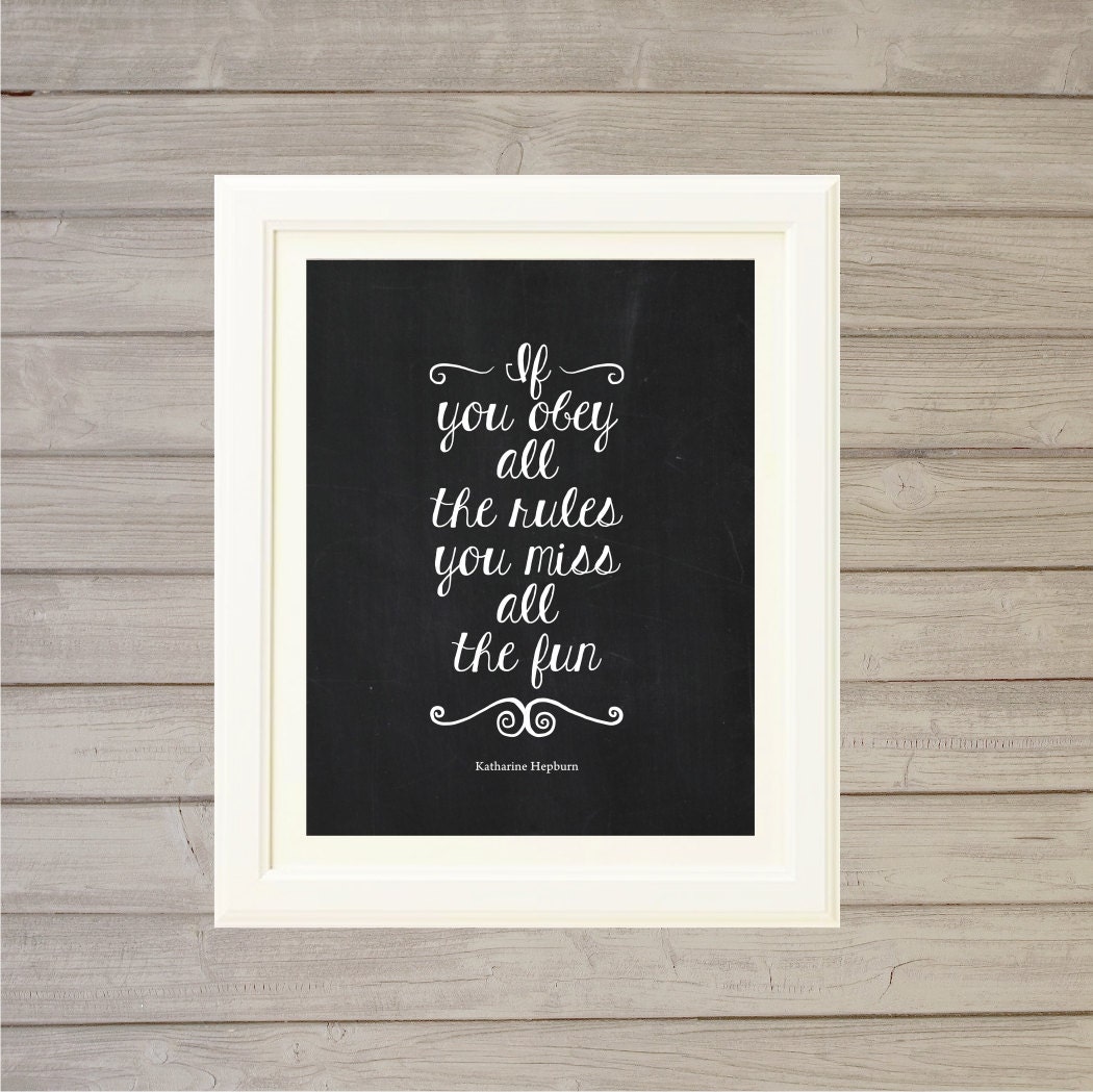 Katharine Hepburn Quotes If You Obey All The Rules