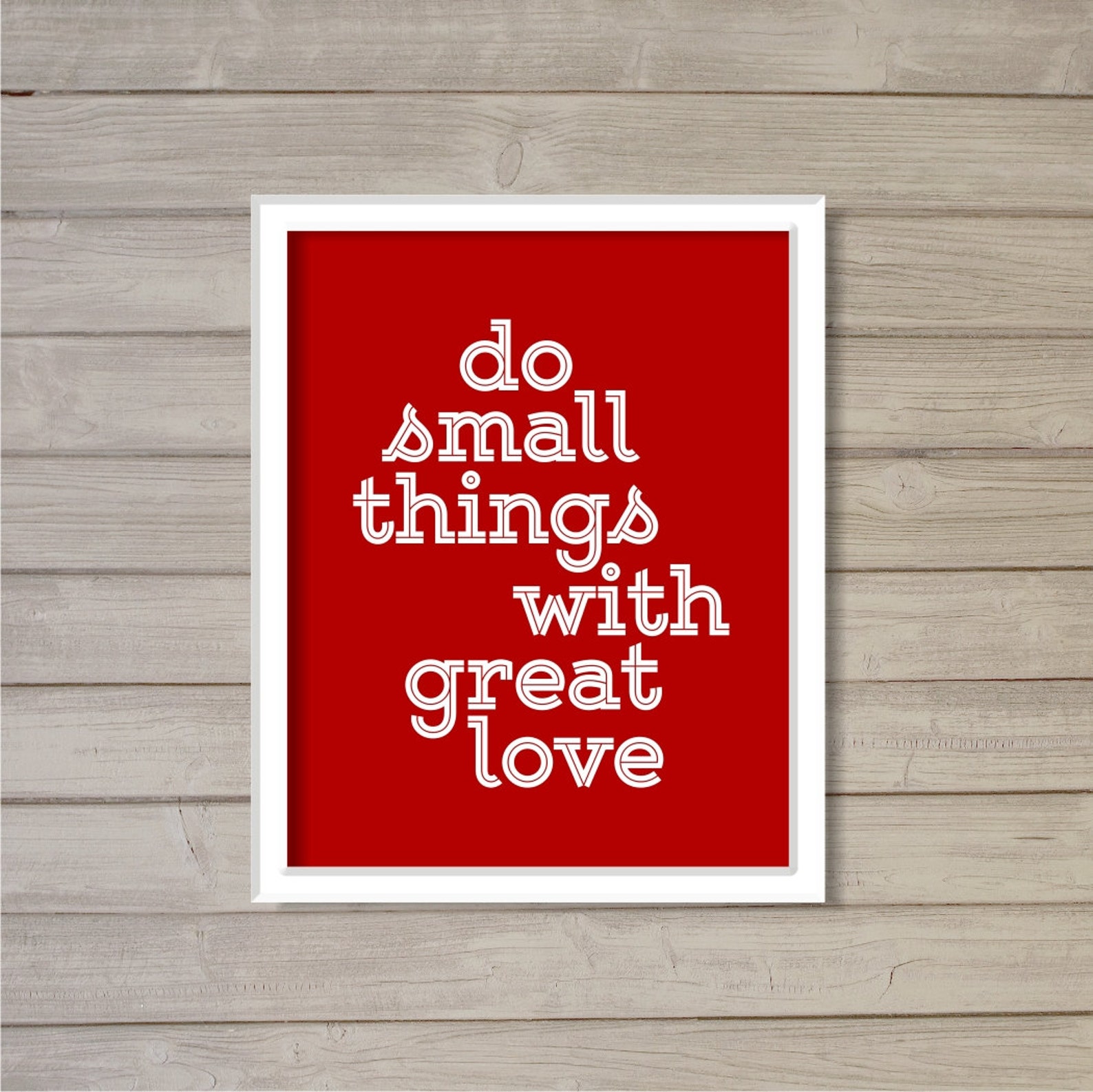 Instant Download Printable Wall Art Do Small Things With Great Love Red ...