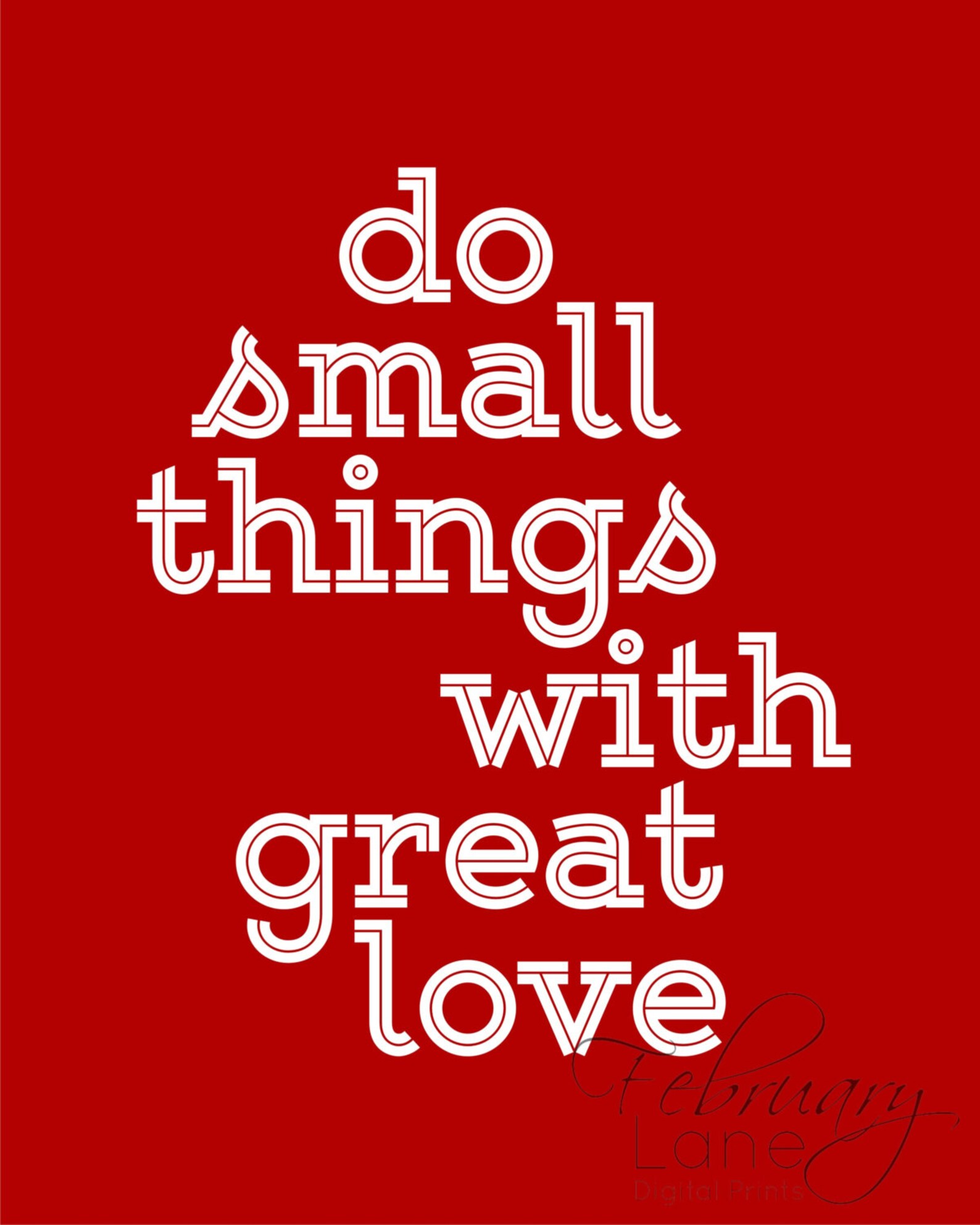 Instant Download Printable Wall Art Do Small Things With Great Love Red ...