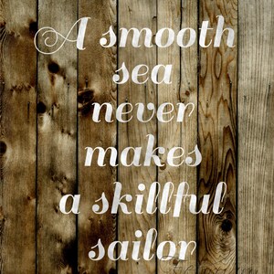 A Smooth Sea Never Makes a Skillfull Sailor Motivational Quote Wall Art ...