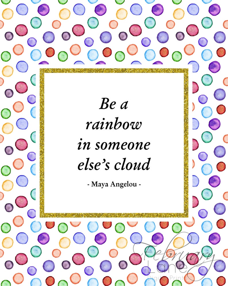 Be A Rainbow Maya Angelou Quote Wall Art Printable 8x10 - Etsy
