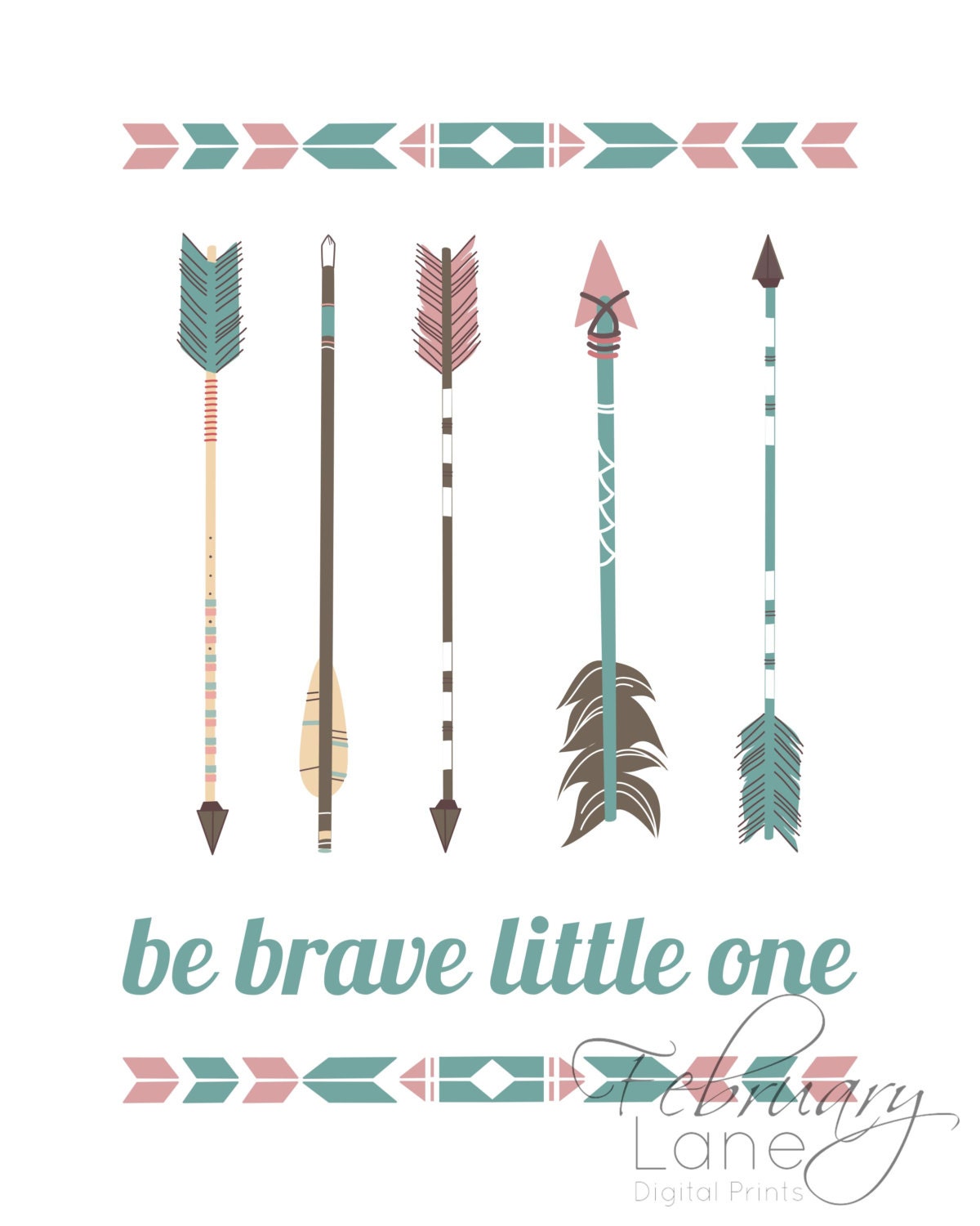 Be Brave Little One Nursery Wall Art Printable -8x10- Native Tribal ...