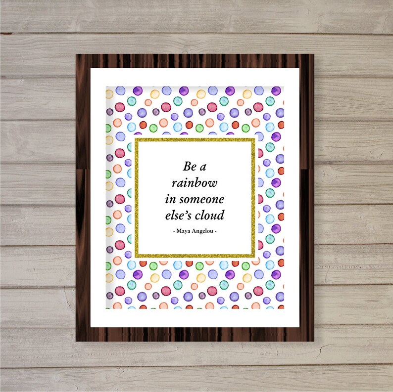 Be A Rainbow Maya Angelou Quote Wall Art Printable 8x10 - Etsy