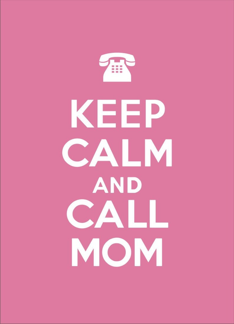 Keep Calm and Call Mom Pink 8x10 Instant Download Farewell - Etsy Canada