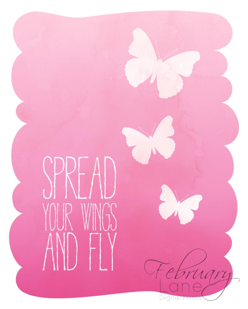 Spread Your Wings and Fly 8x10 Instant Download | Etsy
