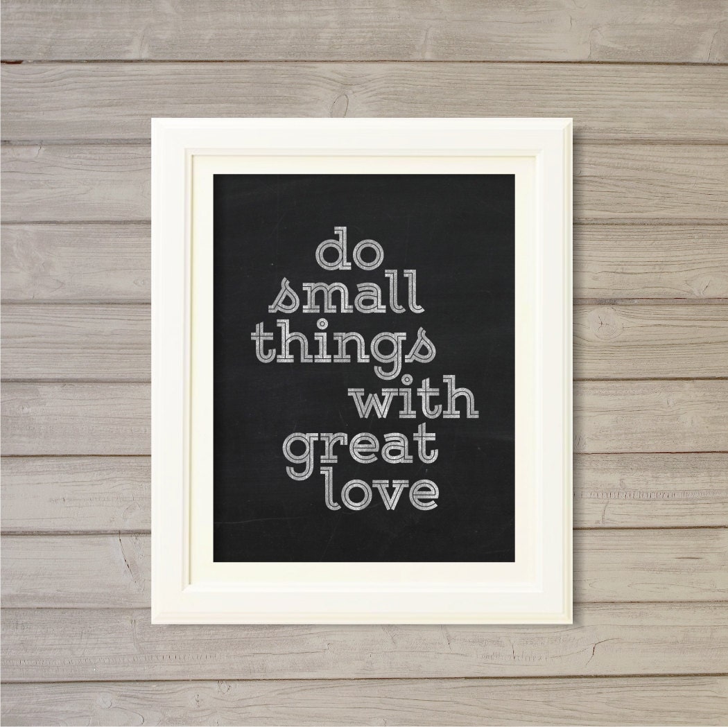 Instant Download Printable Wall Art Do Small Things With Great Love ...