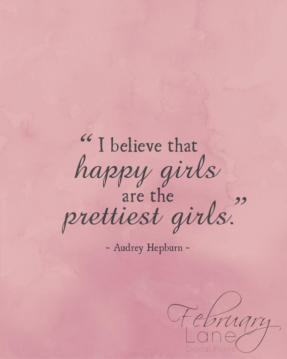 Happy Girls Are The Prettiest