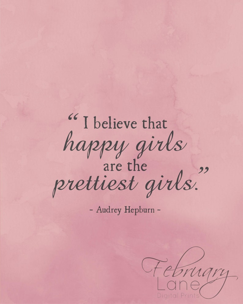 Happy Girls Are The Prettiest Audrey Hepburn Quote 8x10 Etsy
