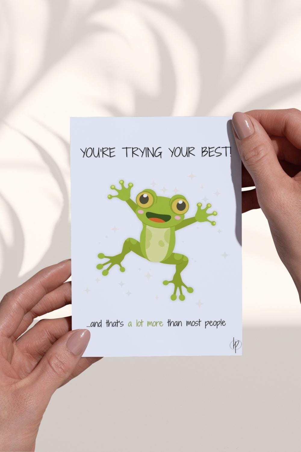 Funny Frog Printable Card | "you're Trying Your Best" Encouragement ...