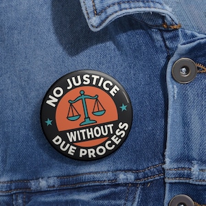 Due Process Pin: Civil Rights Protest Lapel Badge - Etsy