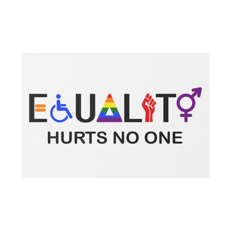 Equality Hurts No One Sign, Human Rights Protest Yard Sign, Equal ...