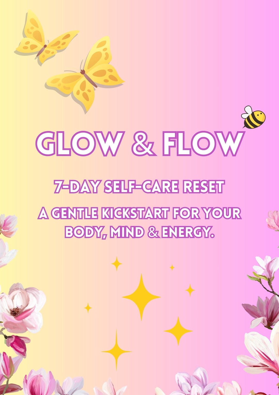 Glow and Flow – 7 Day Self Care Reset for Women | Wellness Digital ...