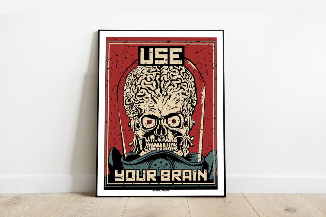 Use Your Brain POSTER I by Will Argunas Art - Etsy