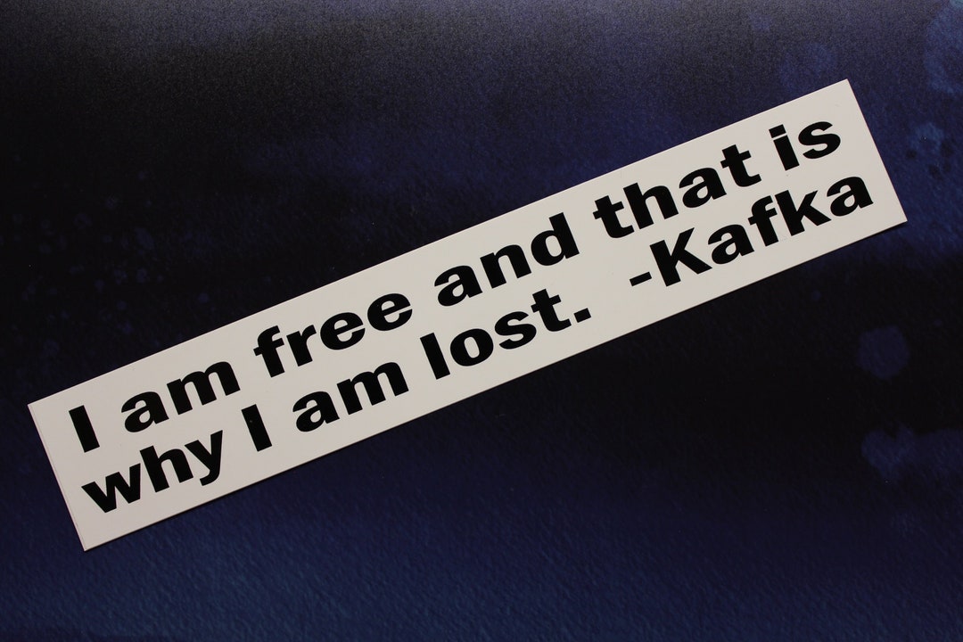 Kafka Quote Vinyl Sticker, Laptop Bumper Decal (1.5" X 8.5") - Etsy