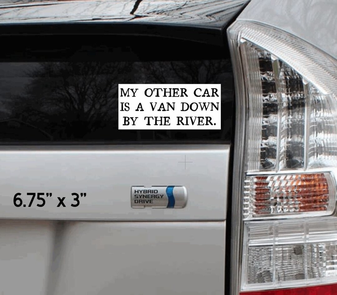 SNL Matt Foley Vinyl Sticker My Other Car is a Van Down by the - Etsy