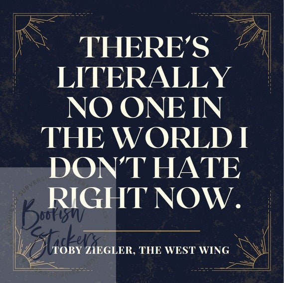 West Wing Quotes Toby