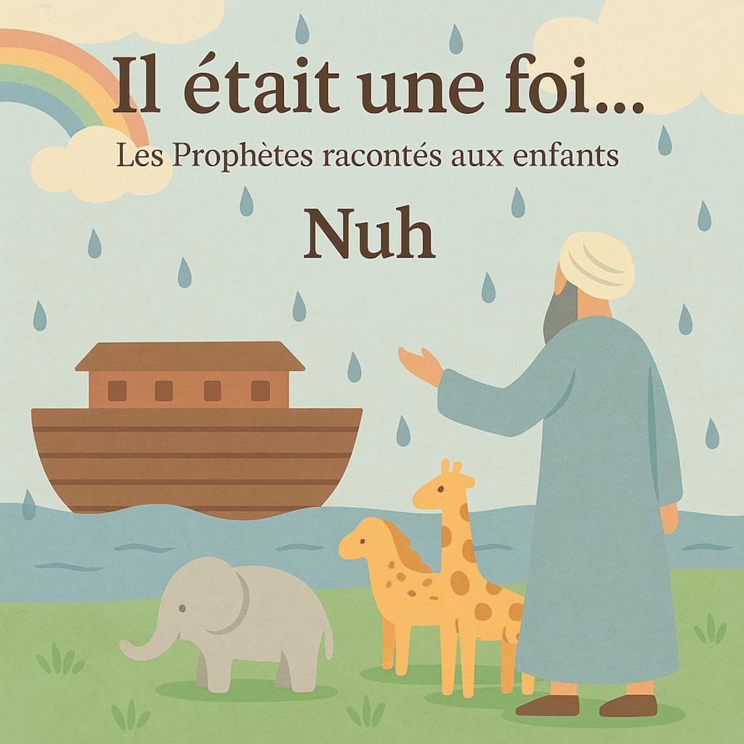 Islamic Audio Story for Children – the Prophet Nuh (alayhi Salam ...