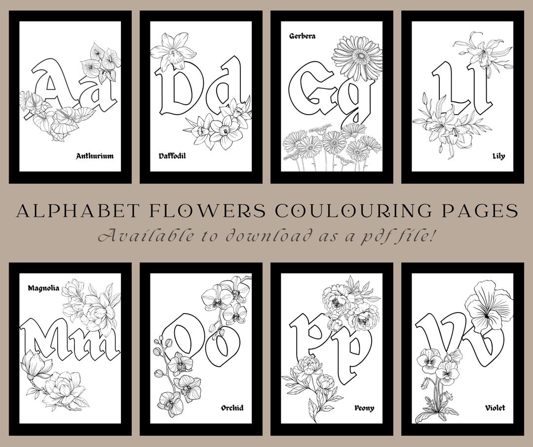 Alphabet Flowers Colouring Pages for Adults and Children, ABC Floral ...