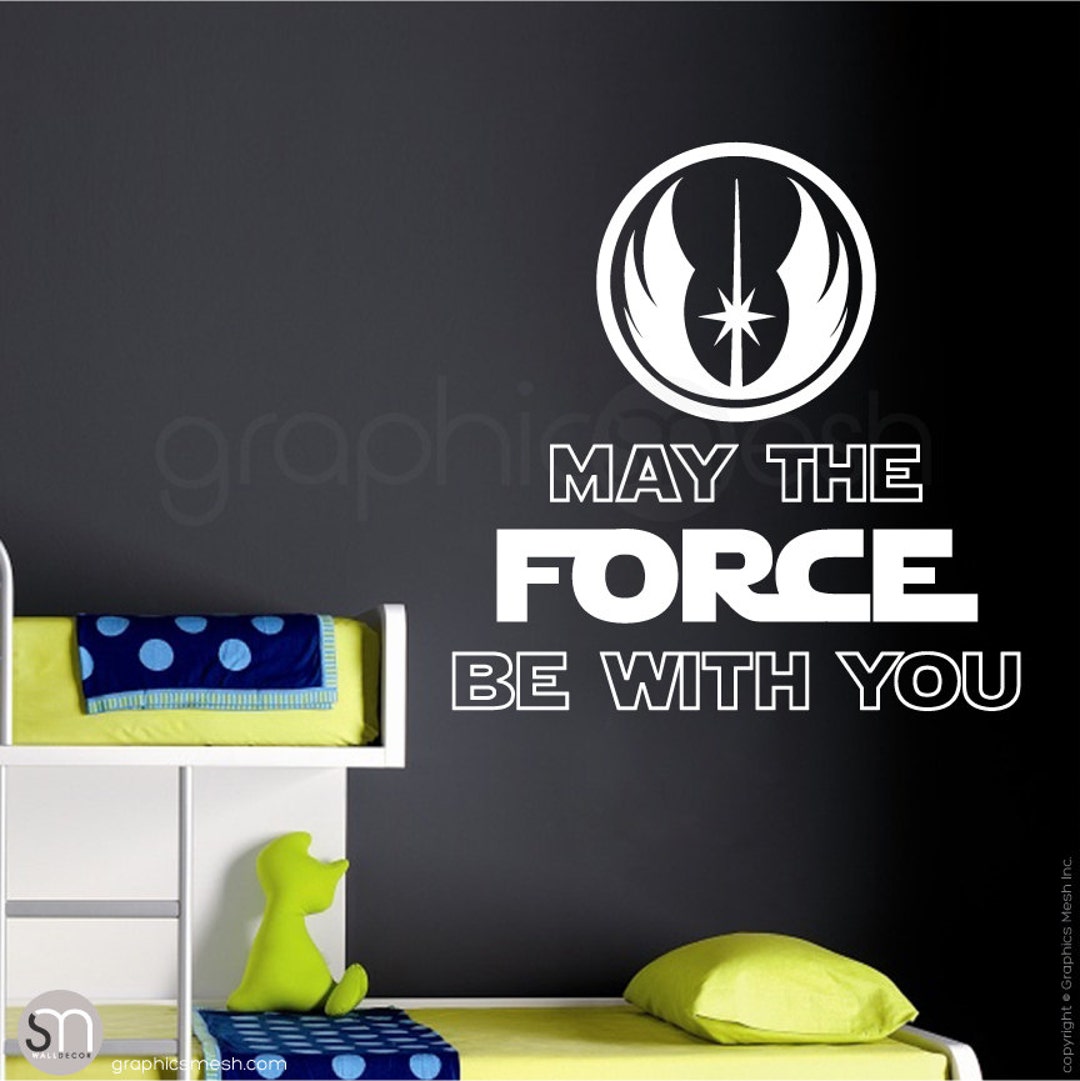 STAR WARS INSPIRED "may the Force Be With You." Wall Decals - Nursery ...