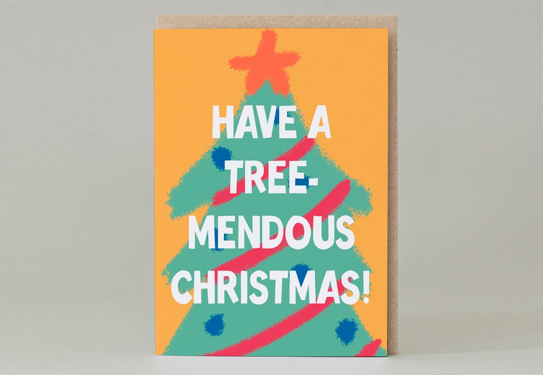 Have a Tree-mendous Christmas Card Funny Christmas Card Send Card ...