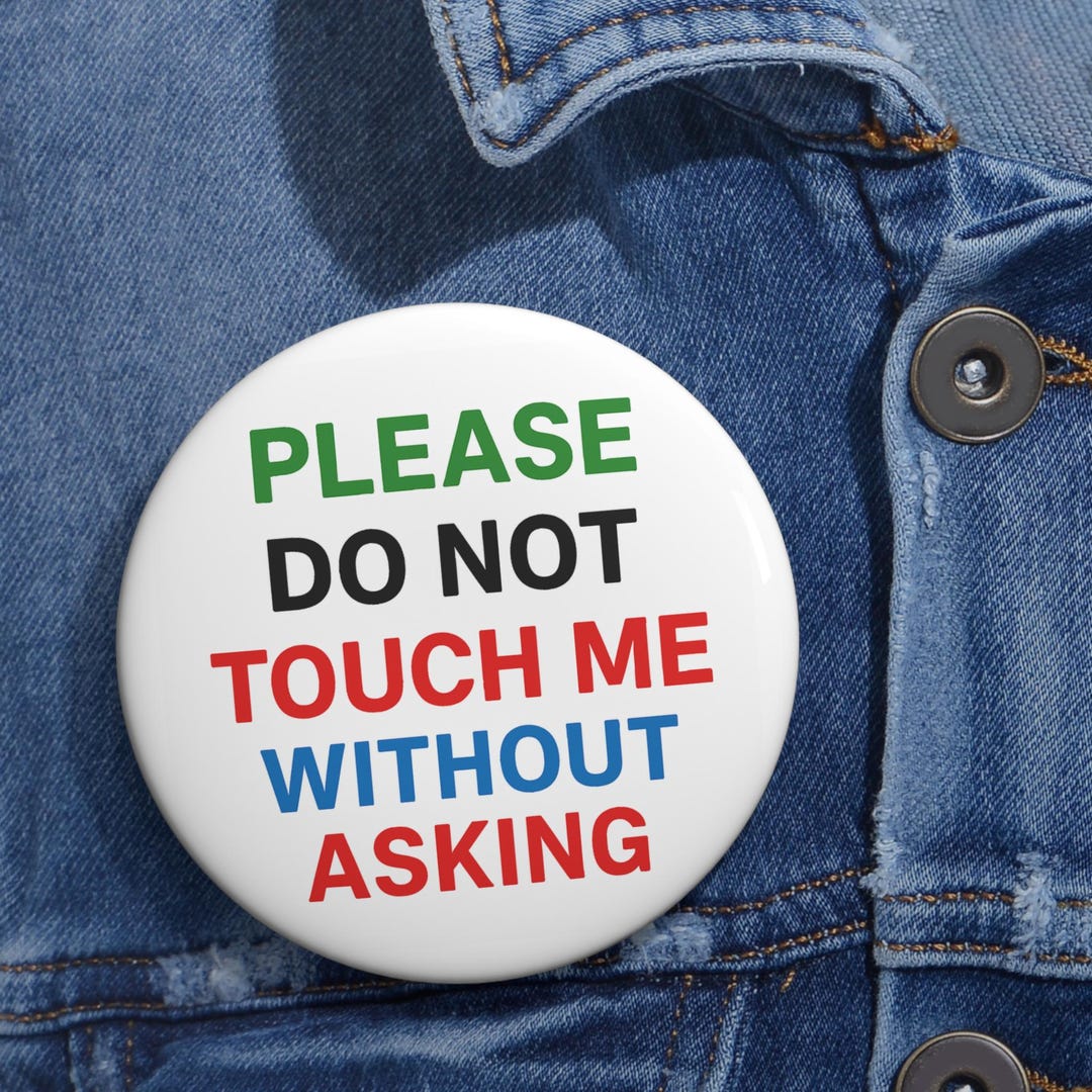 Personal Space Awareness Button: Consent Reminder Pin - Activist Merch ...