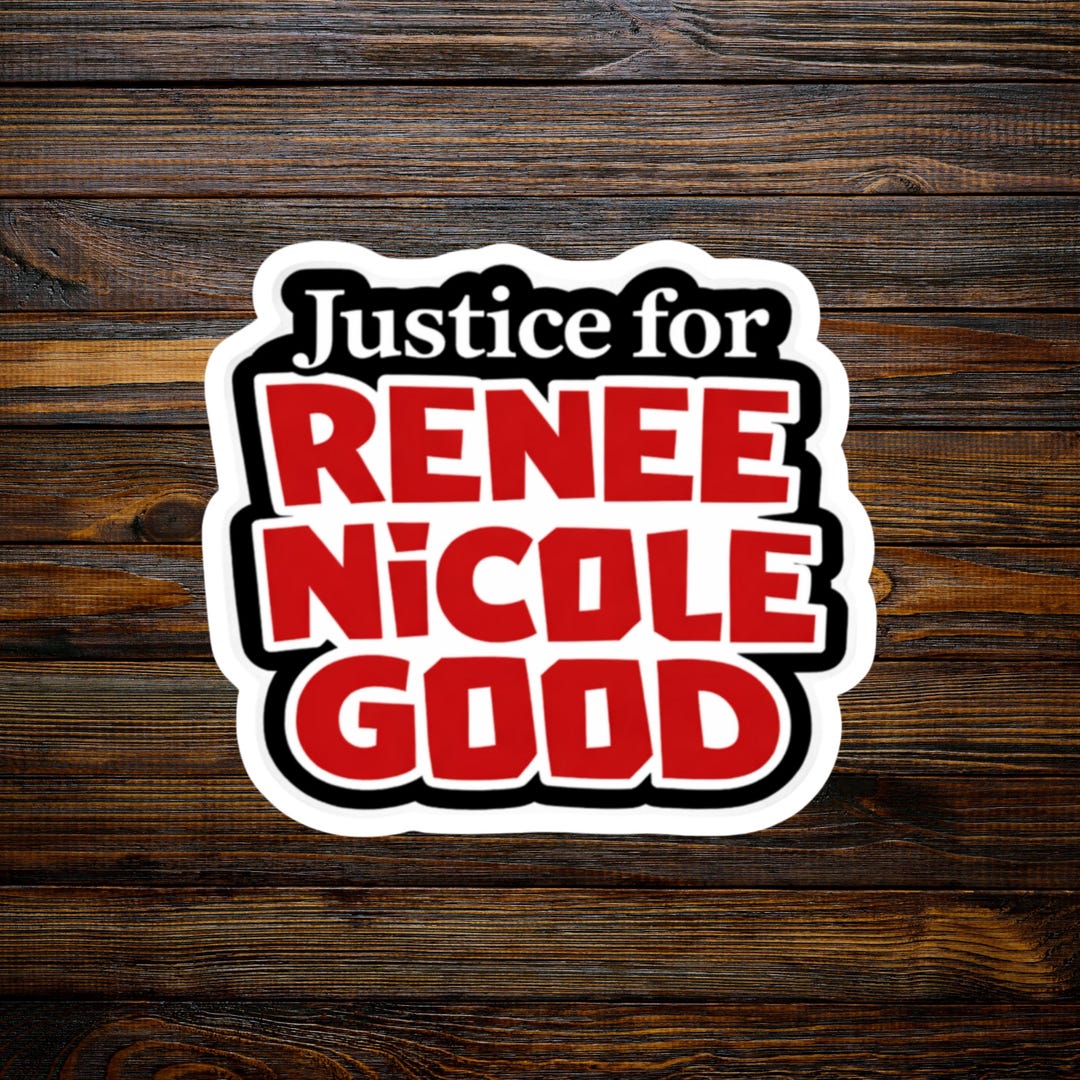 Justice for Renee Nicole Good Vinyl Sticker | Memorial Protest Decal ...