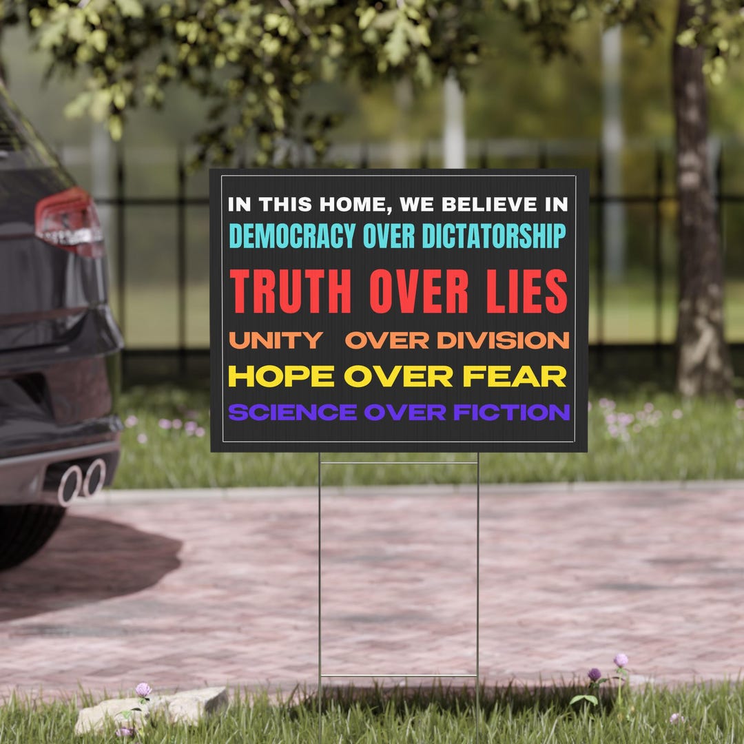 In This House We Believe Yard Sign – Political Lawn Decor, Anti-trump ...