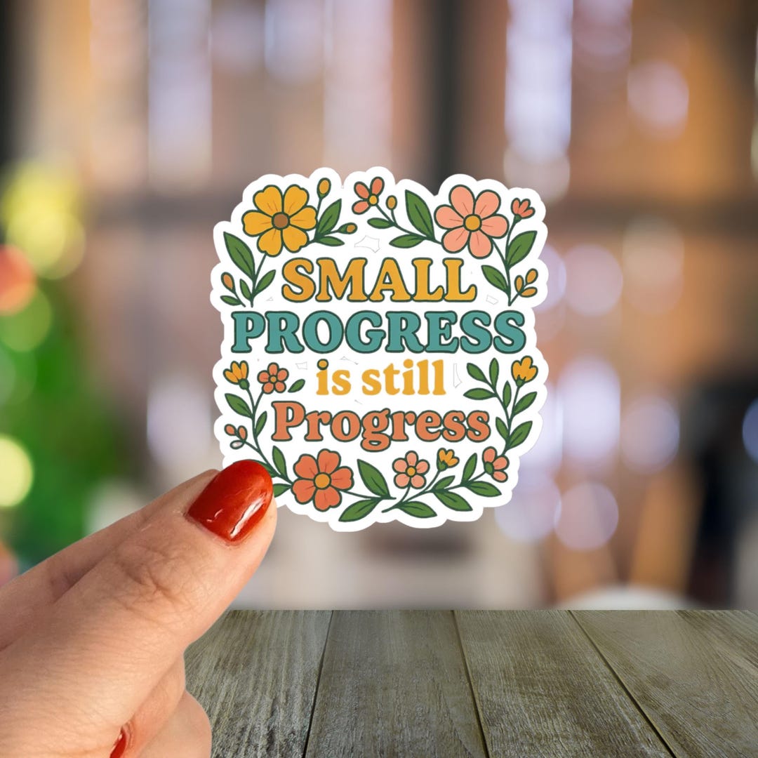 Small Progress is Still Progress Sticker | Retro Floral Motivational ...