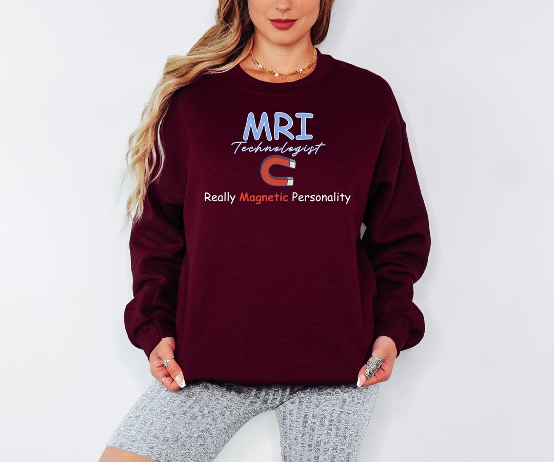 MRI Technologist Sweatshirt | MRI Tech Gift | Radiology Tech Sweater ...