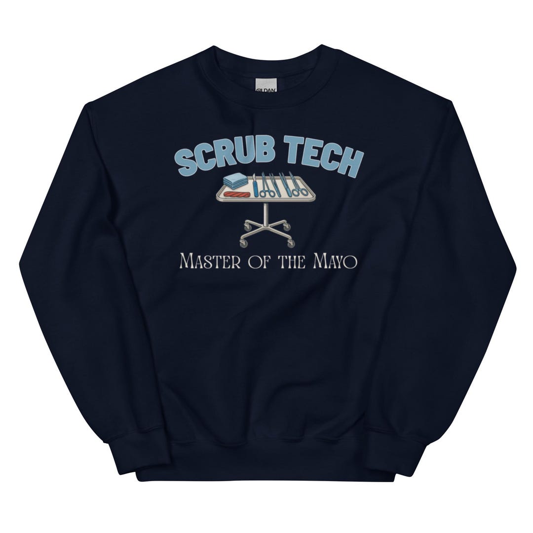 Scrub Tech Operating Room Themed Sweatshirt | Cute Surgical ...