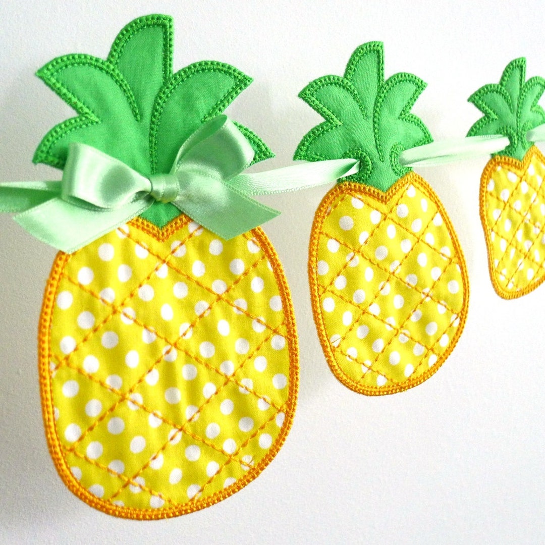 Pineapple Banner in the Hoop Project Machine Embroidery Design Applique ...