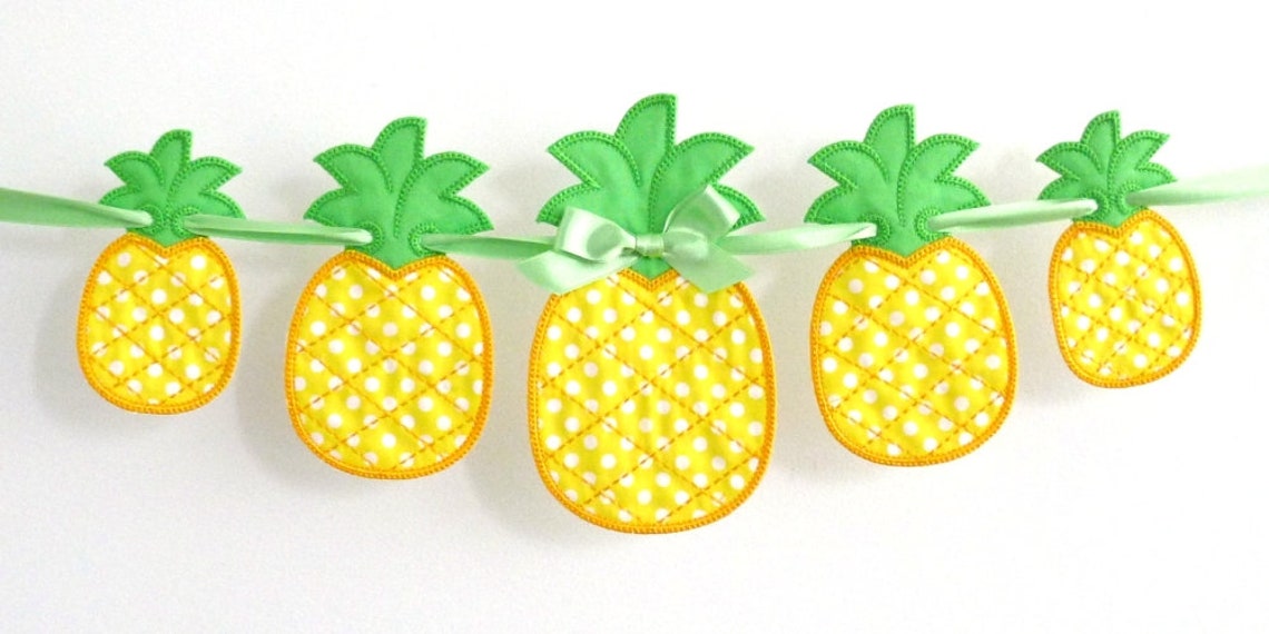 Pineapple Banner in the Hoop Project Machine Embroidery Design Applique ...