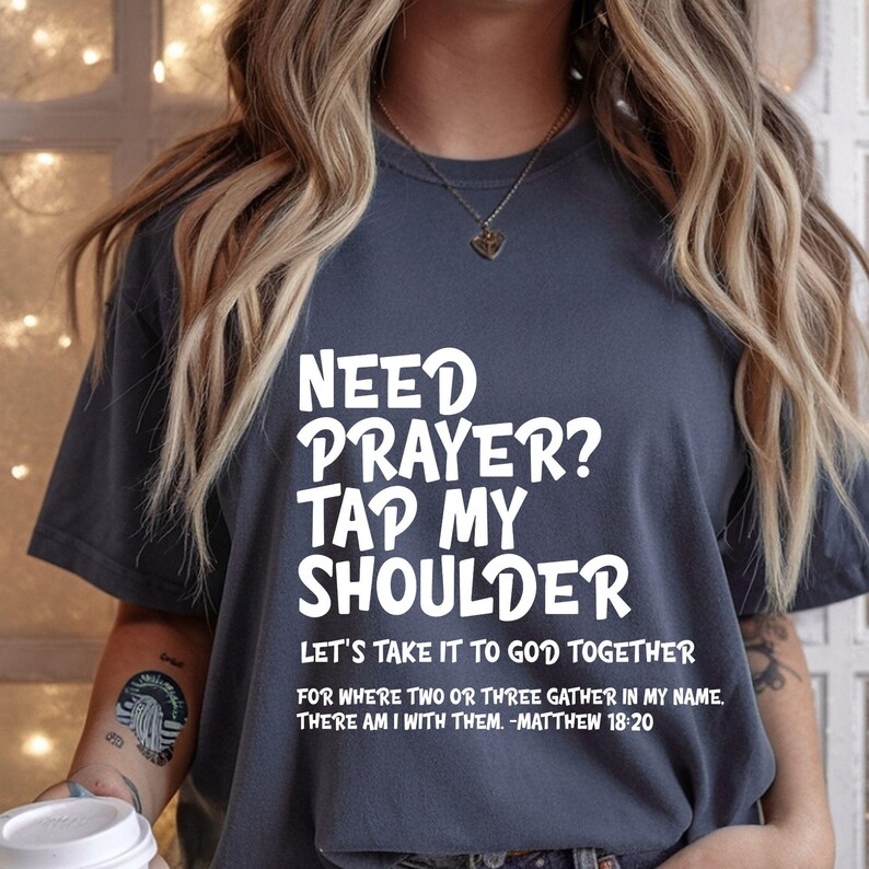 Need Prayer Tap My Shoulder PNG | Christian Bible Verse Quote | Faith ...