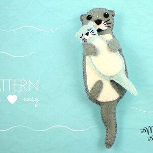 Felt Otter Sewing Pattern – Mother and Baby Plush, Easy Beginner Sewing ...